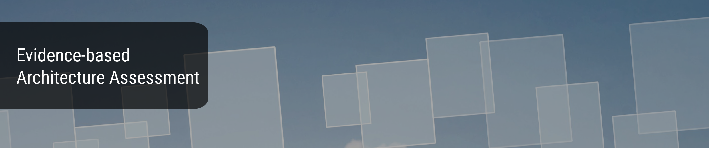 Evidence-based Architecture Assessment - IT Architects